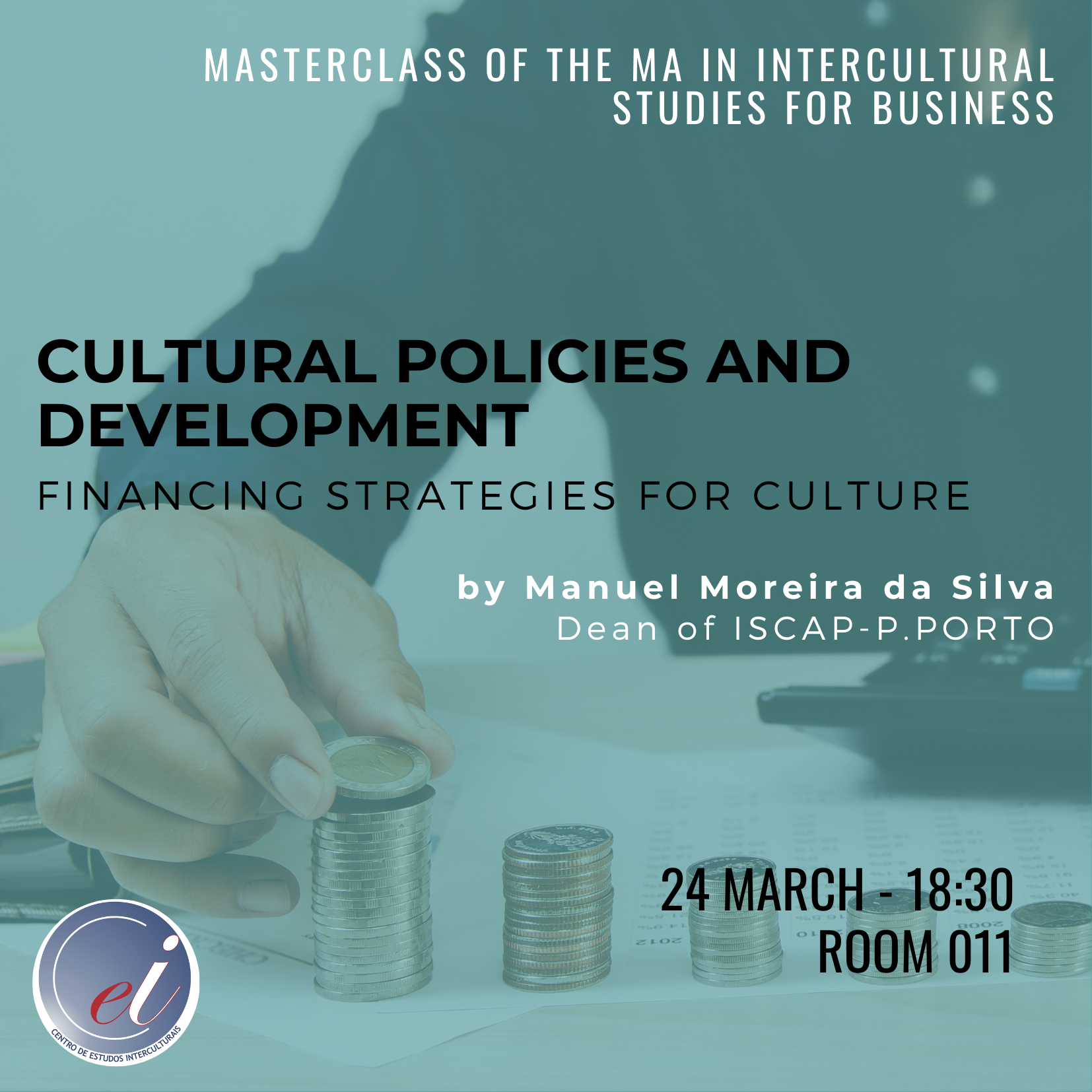 Masterclass - Cultural Policies and Development: Financing Strategies for Culture | CEI - Centro ...